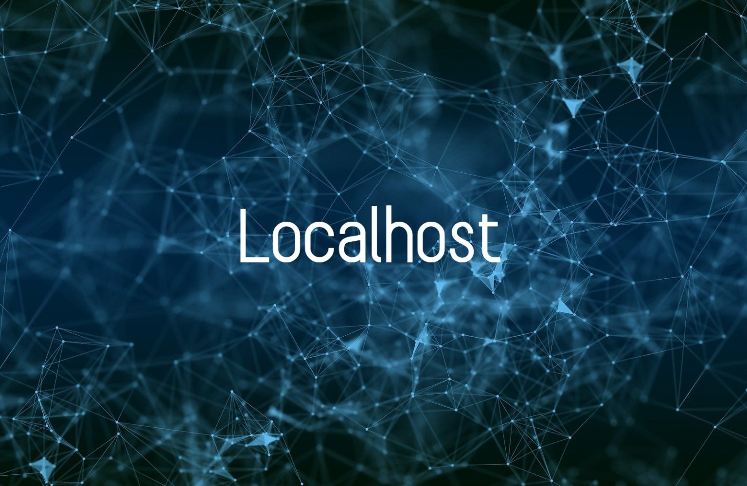 What is Localhost and the Localhost IP?